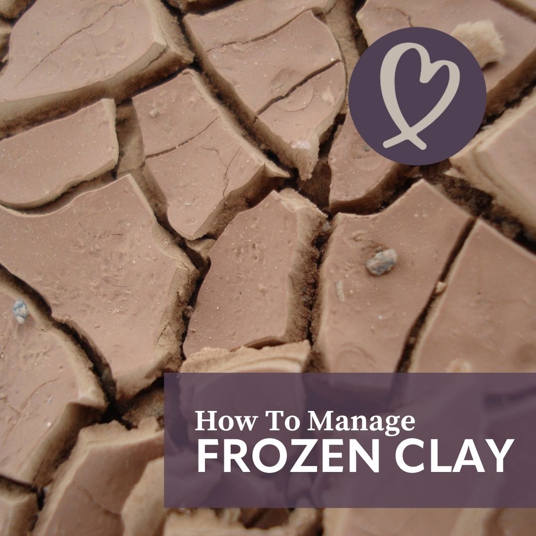 Clay Tips - How To Manage Frozen Clay – Valentine Clays